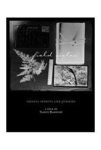 Field Notes | Rotten Tomatoes