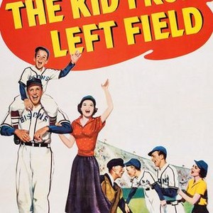 The Kid From Left Field - Rotten Tomatoes