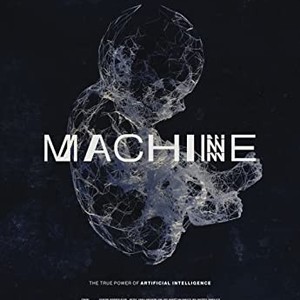 Machine - Rotten Tomatoes