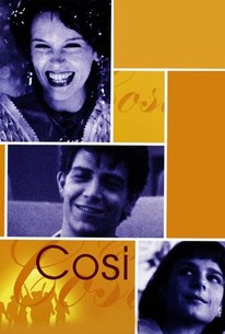 Cosi | Rotten Tomatoes