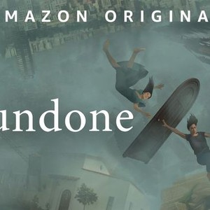 Undone - Rotten Tomatoes
