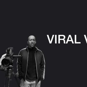 Viral Viral - Rotten Tomatoes