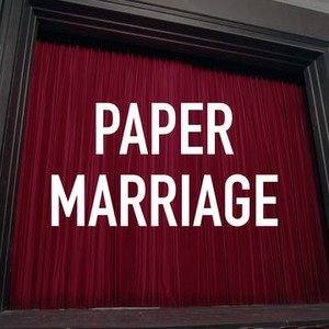 Paper Marriage - Rotten Tomatoes