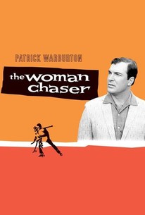 The Woman Chaser | Rotten Tomatoes