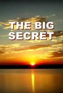 The Big Secret | Rotten Tomatoes