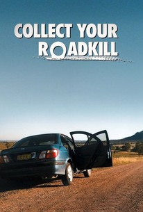 Collect Your Roadkill | Rotten Tomatoes