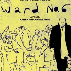 Ward No. 6 (2009) - Rotten Tomatoes