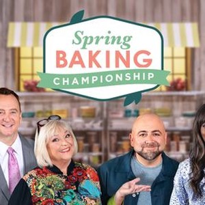 Spring Baking Championship - Rotten Tomatoes