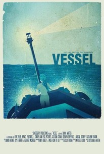 Vessel | Rotten Tomatoes