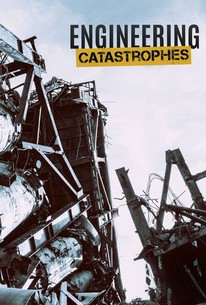Engineering Catastrophes | Rotten Tomatoes