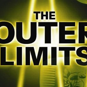 The Outer Limits - Rotten Tomatoes