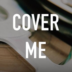 Cover Me - Rotten Tomatoes