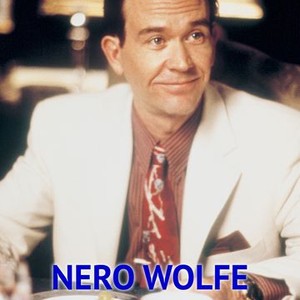 Nero Wolfe - Rotten Tomatoes