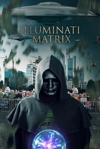 Illuminati Matrix | Reviews | Rotten Tomatoes