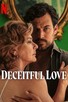 Deceitful Love | Rotten Tomatoes