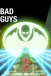 Bad Guys | Rotten Tomatoes