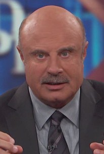 Dr. Phil: Season 17, Episode 7 | Rotten Tomatoes