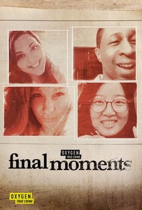 Final Moments | Rotten Tomatoes