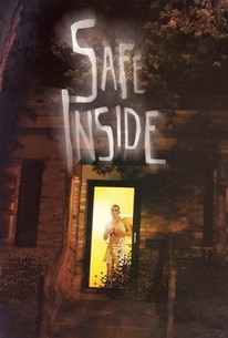 Safe Inside | Rotten Tomatoes
