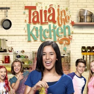 Talia in the Kitchen - Rotten Tomatoes