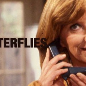 Butterflies - Rotten Tomatoes