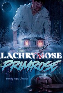 Lachrymose Primrose | Rotten Tomatoes