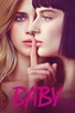 Baby: Season 1 | Rotten Tomatoes