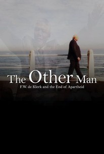 The Other Man: F.W. de Klerk and the End of Apartheid | Audience ...