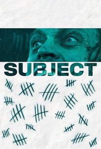 Subject (2022) | Rotten Tomatoes