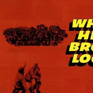 When Hell Broke Loose - Rotten Tomatoes