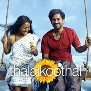 Thalaikoothal - Rotten Tomatoes