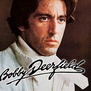 Bobby Deerfield - Rotten Tomatoes