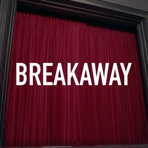 Breakaway - Rotten Tomatoes
