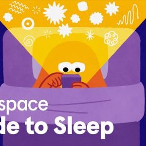 Headspace Guide to Sleep - Rotten Tomatoes