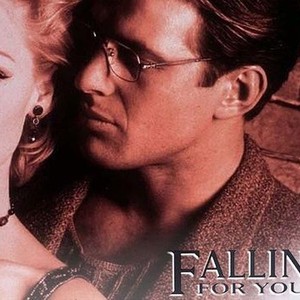 Falling for You - Rotten Tomatoes