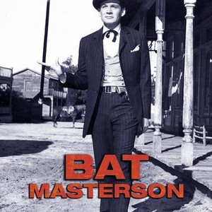 Bat Masterson - Rotten Tomatoes