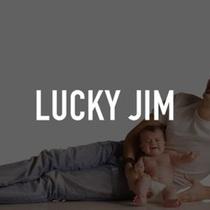 Lucky Jim - Rotten Tomatoes