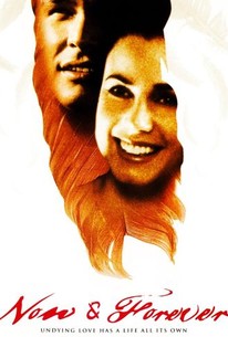 Now & Forever | Rotten Tomatoes