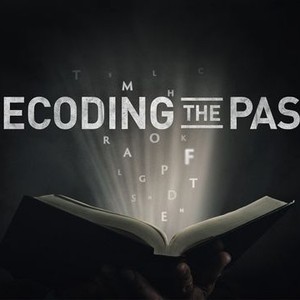 Decoding the Past - Rotten Tomatoes