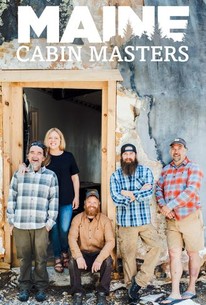 Maine Cabin Masters: Season 10 | Rotten Tomatoes