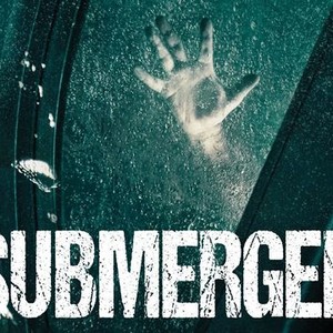 Submerged - Rotten Tomatoes
