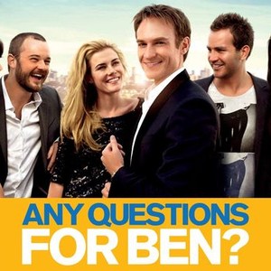 Any Questions for Ben? - Rotten Tomatoes