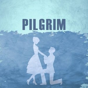 Pilgrim - Rotten Tomatoes