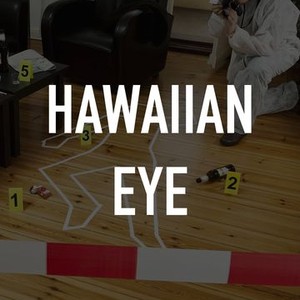 Hawaiian Eye - Rotten Tomatoes