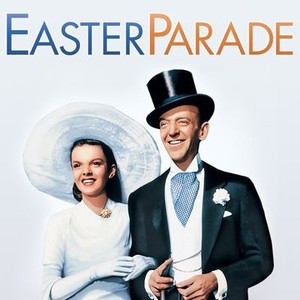 Easter Parade - Rotten Tomatoes
