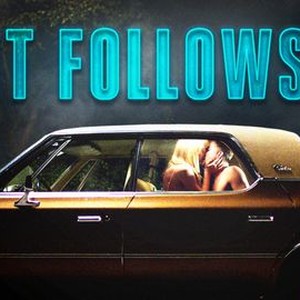 It Follows - Rotten Tomatoes