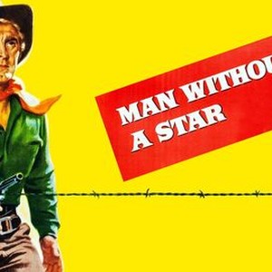 Man Without a Star - Rotten Tomatoes