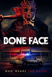 Bone Face | Rotten Tomatoes