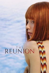 The Reunion - Rotten Tomatoes