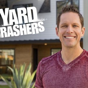 Yard Crashers: Season 3, Episode 14 - Rotten Tomatoes